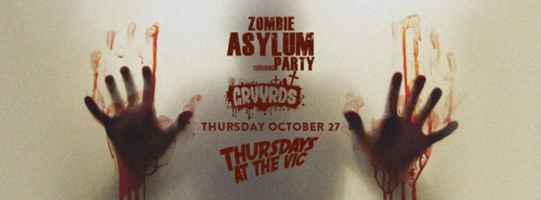Zombie Asylum Party feat Grvyrds - Thursdays 27 October at the Vic ...