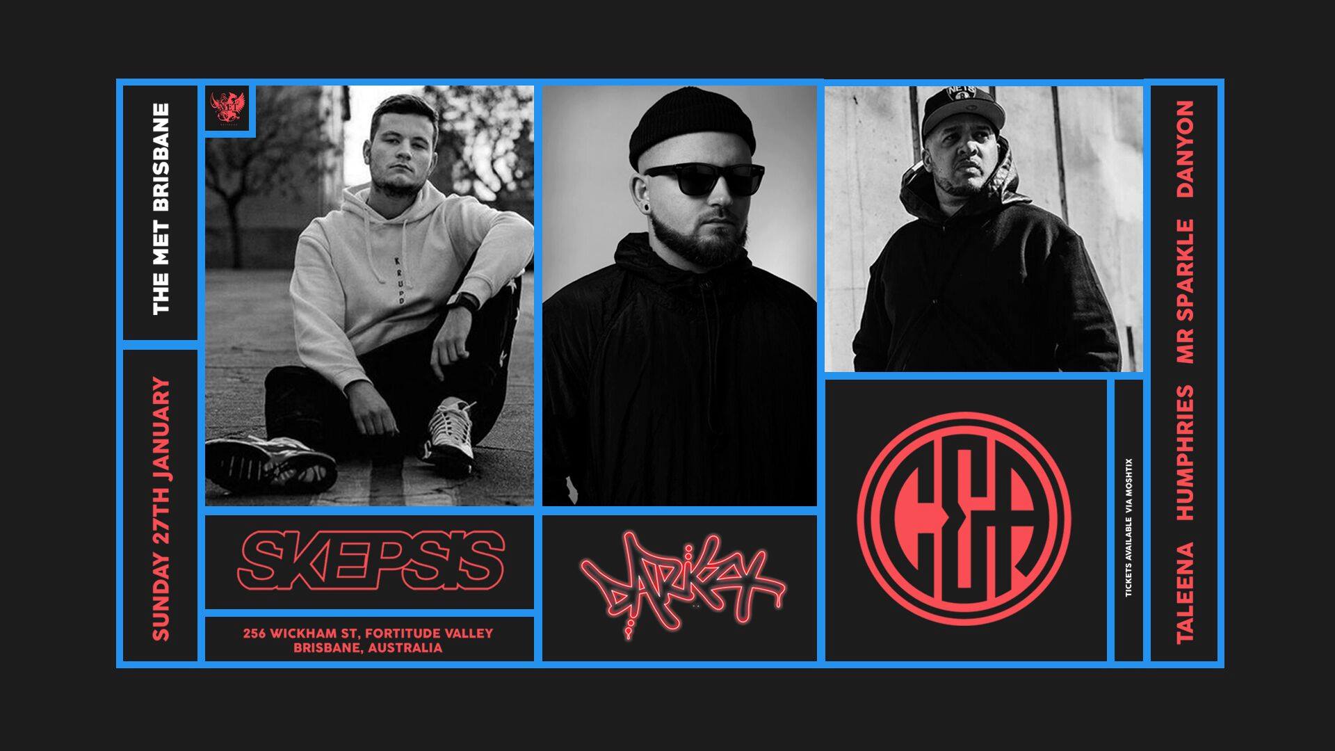 The MET pres. Skepsis, Darkzy + Cause & Affect - 27 Jan 19 - DJ Mr ...